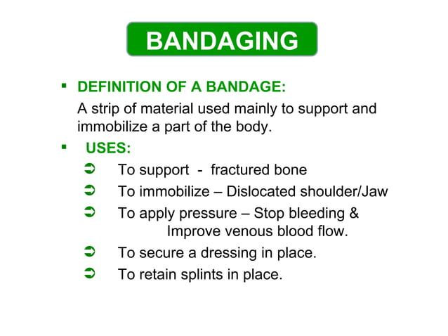 Bandaging | PPT | First Aid | Injuries