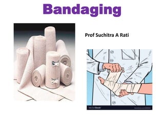 Bandaging | PPTX