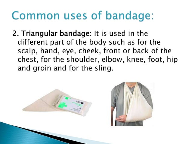 Bandaging Basics For Nursing Students | PPTX | First Aid | Injuries