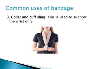 Bandaging Basics For Nursing Students | PPTX | First Aid | Injuries