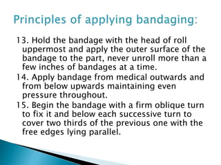 Bandaging Basics For Nursing Students | PPTX | First Aid | Injuries