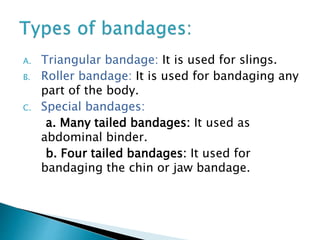 Bandaging Basics For Nursing Students | PPTX | First Aid | Injuries