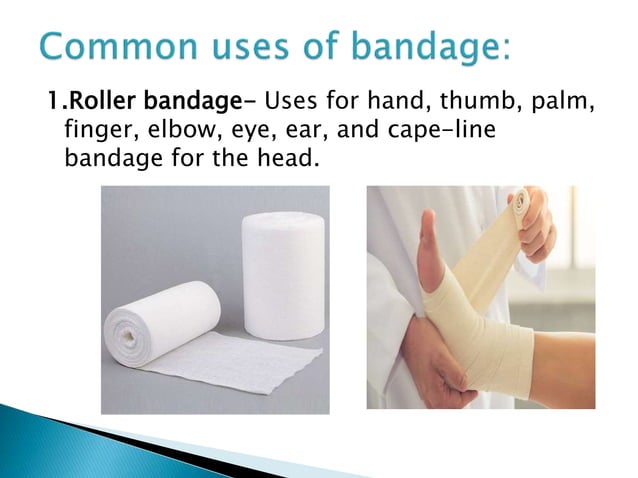 Bandaging Basics For Nursing Students | PPTX | First Aid | Injuries