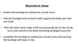 Bandaging under Fundamentals of Nursing .pptx