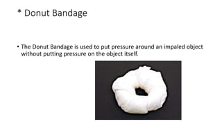 Bandaging and dressing | PPTX