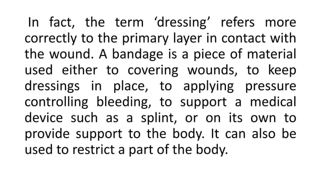 Bandaging and dressing | PPTX | First Aid | Injuries