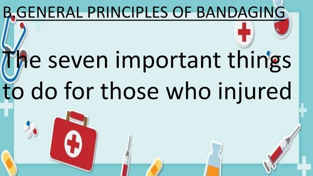 BANDAGING AND DRESSING OF WOUNDS-LESSON 2.pptx | First Aid | Injuries