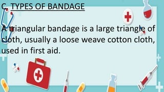BANDAGING AND DRESSING OF WOUNDS-LESSON 2.pptx