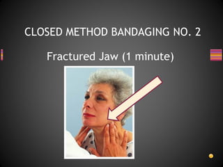 Basic First Aid Bandaging examination 2013 | PPT