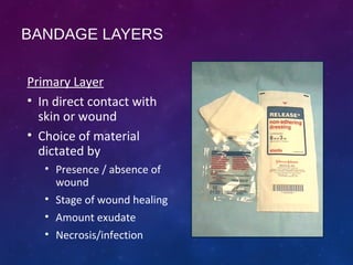 Bandaging principles and techniques | PPT
