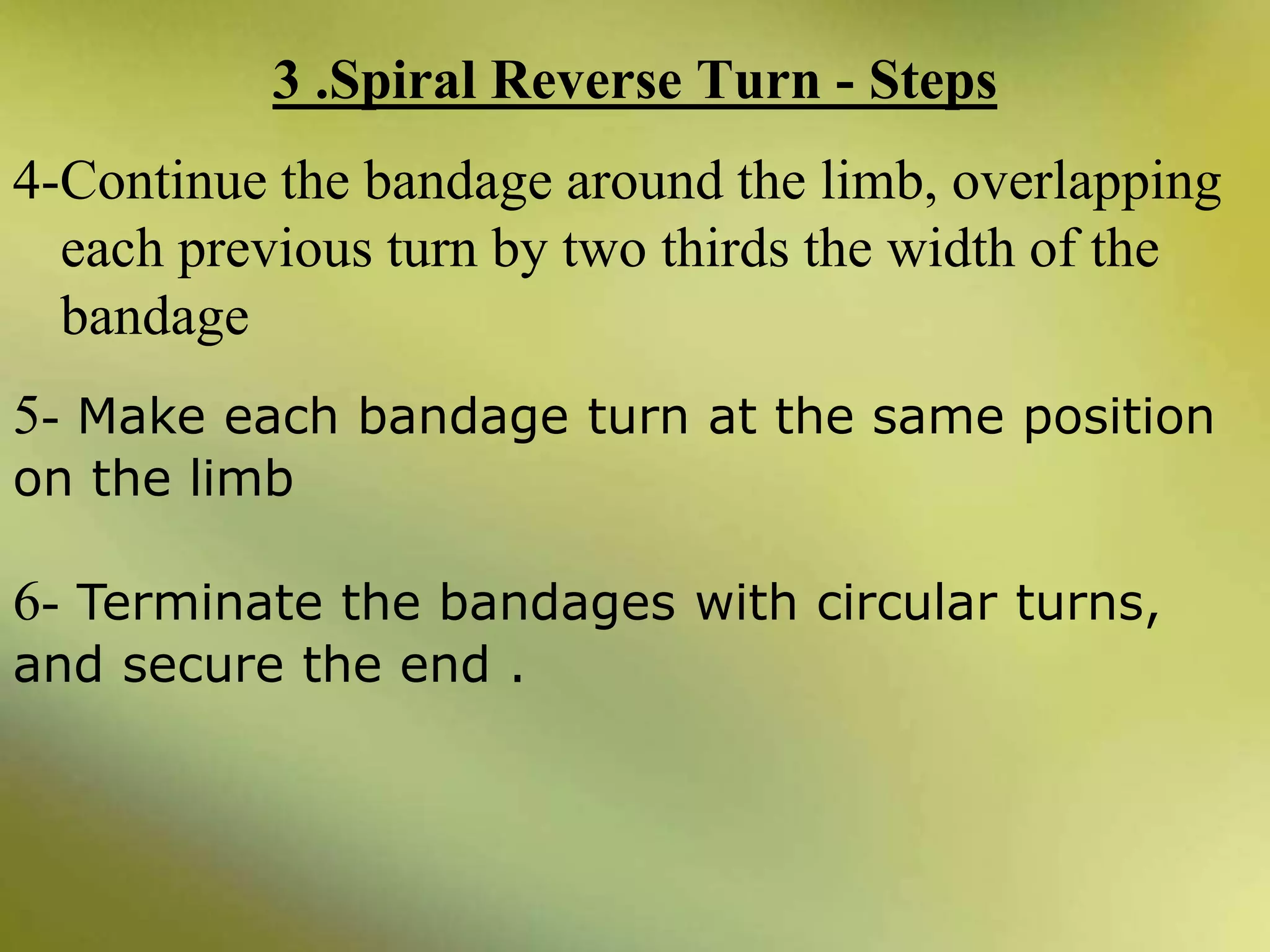 Bandaging technique | PPT