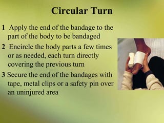 Bandaging technique | PPT