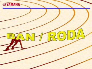 Materi Otomotif Teknik Sepeda Motor Ban dan Roda.ppt