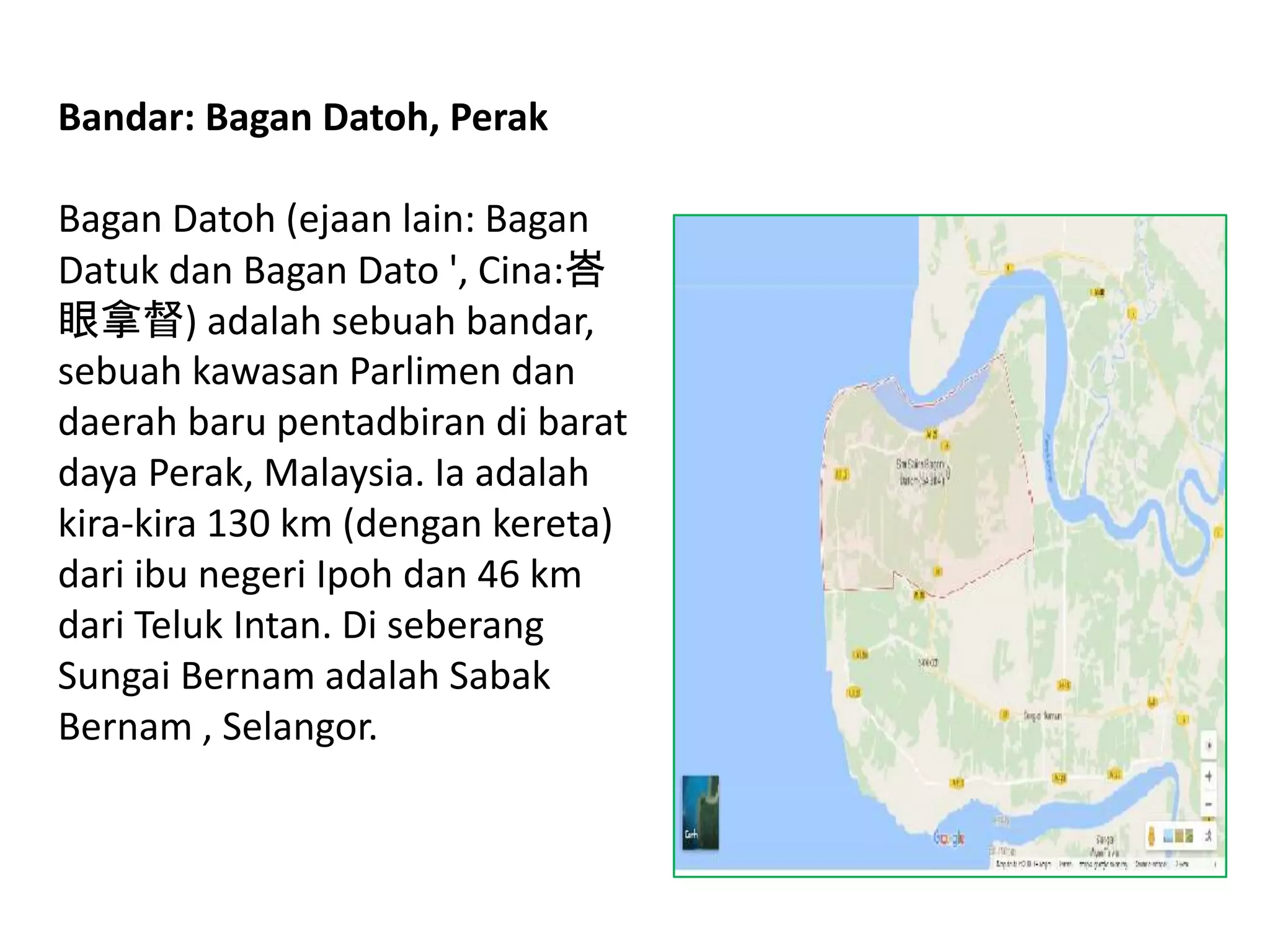 Bandar anda : Bagan Datoh, Perak | PPTX