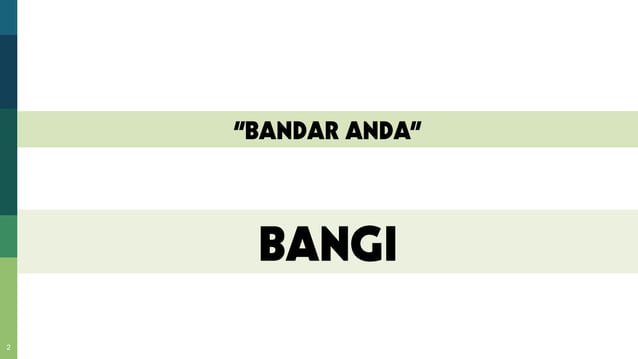 "Bandar Anda" | PPT