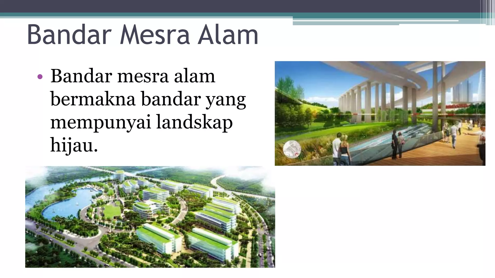 Bandar masa depan | PPT