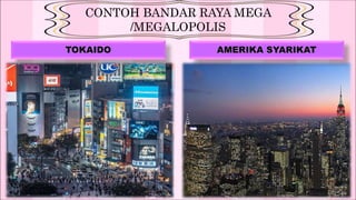 Bandar raya mega | PPTX