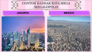 Bandar raya mega | PPTX