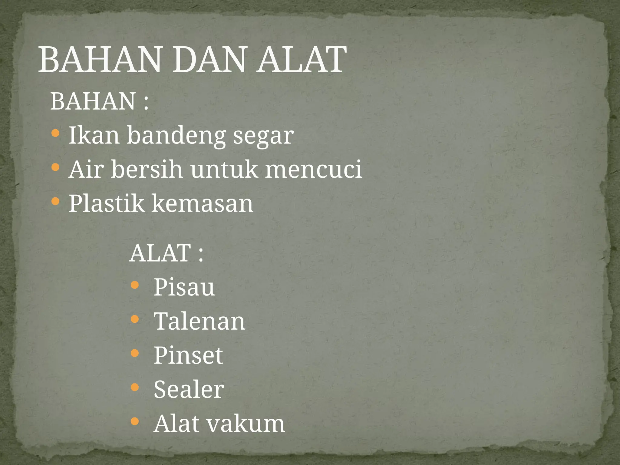 CARA PENGOLAHAN IKAN BANDENG TANPA DURI.pptx