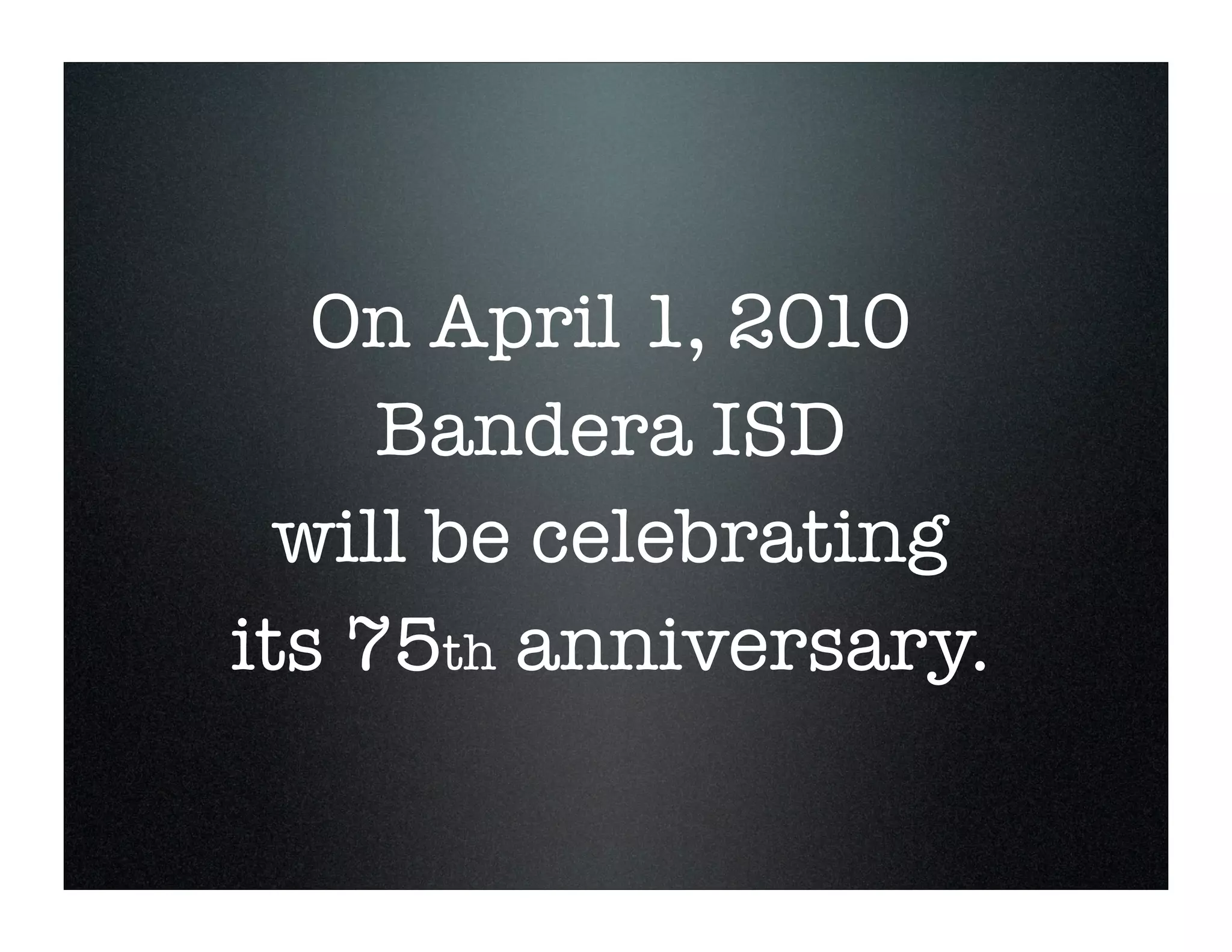 Bandera ISD History Project | PDF