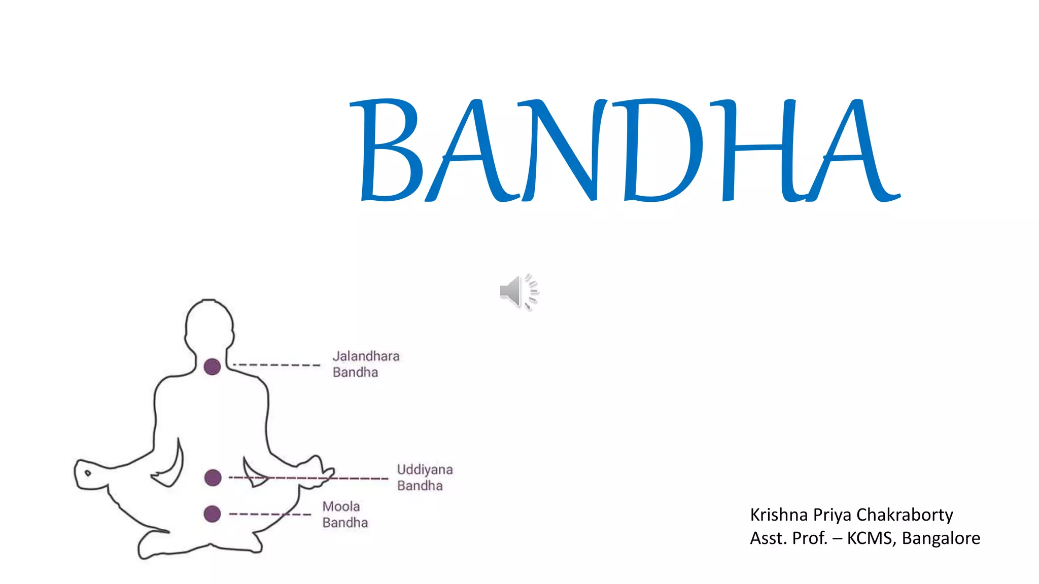 Bandhas | PPTX