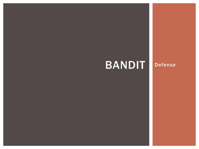 Bandit - Base Defense | PPT
