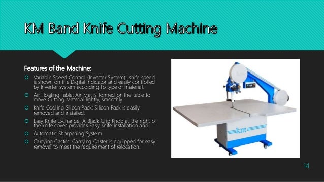 Band Knife Cutting Machine | PPTX