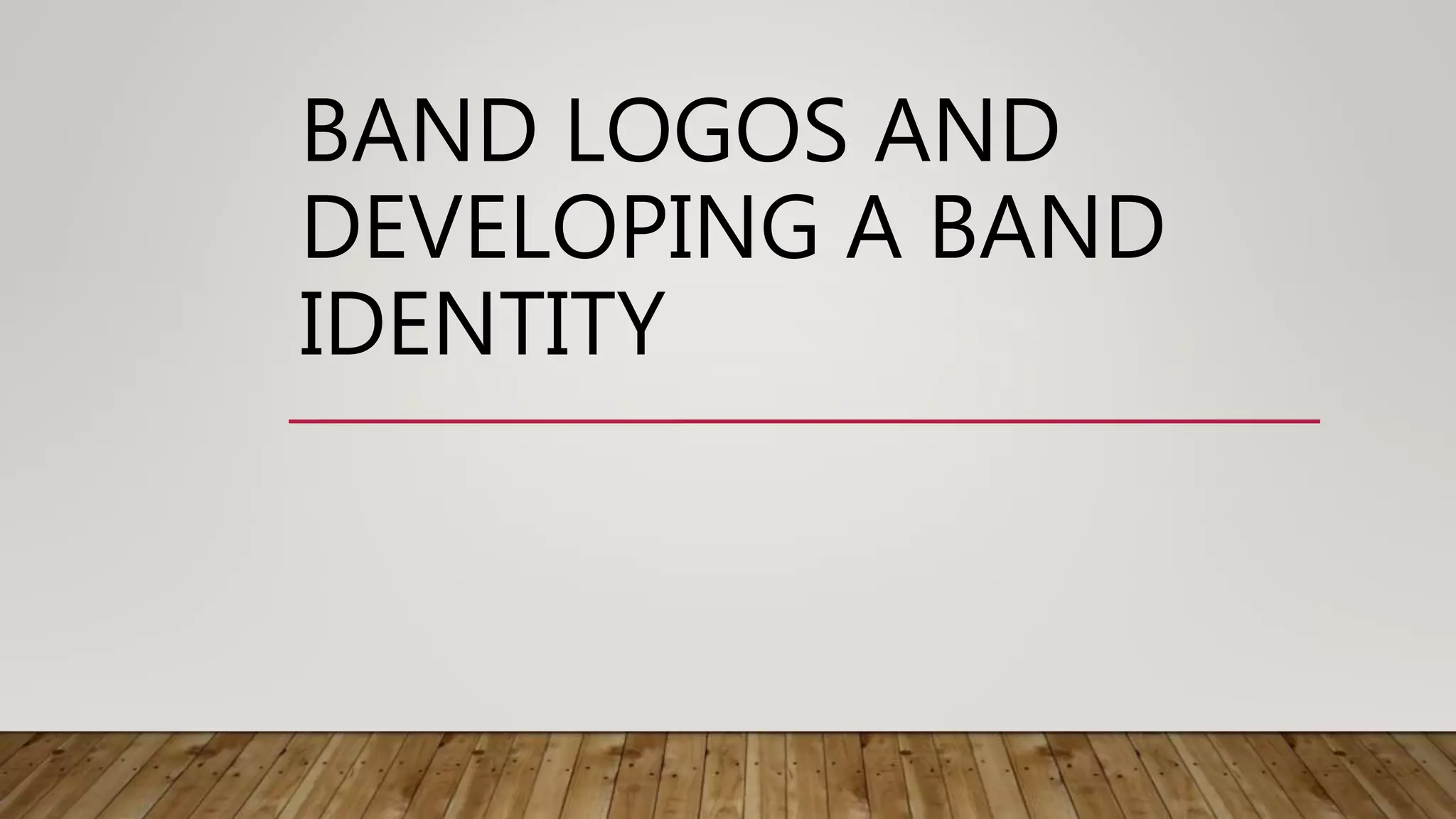 Band logos and developing a band identity | PPT