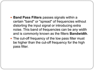 Band pass filter | PPTX