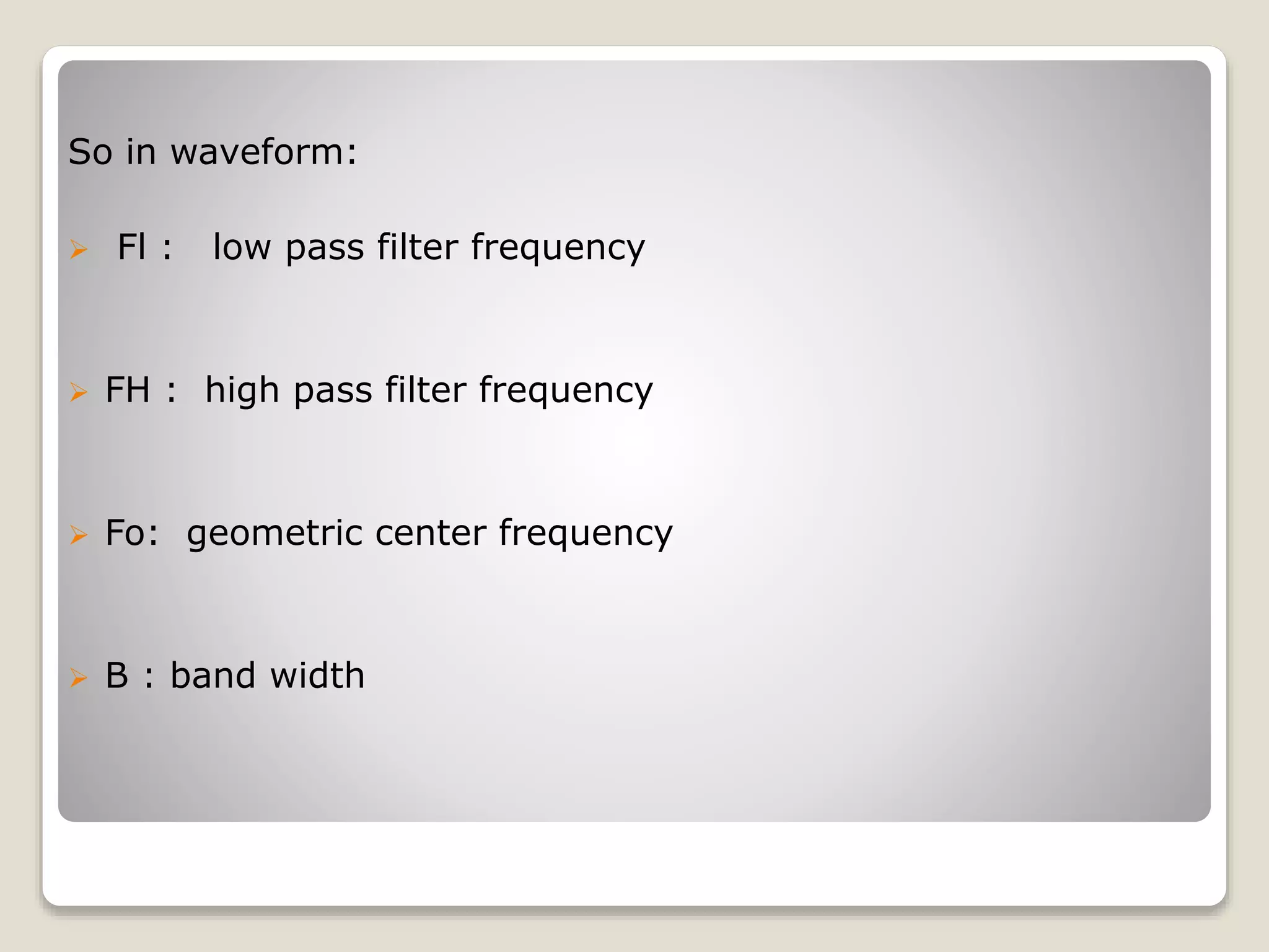 Band pass filter | PPTX
