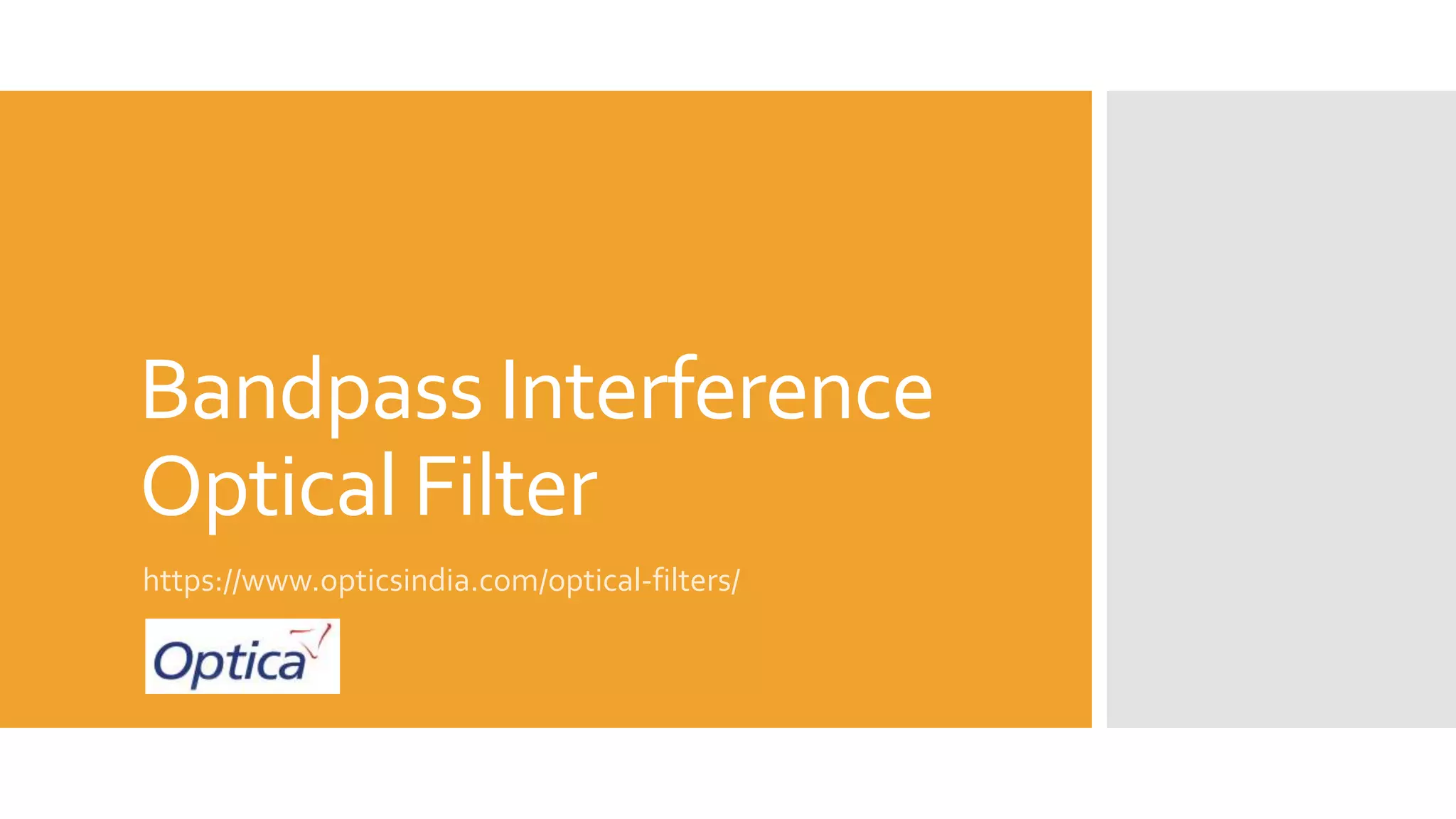 Bandpass interference optical filter | PPTX