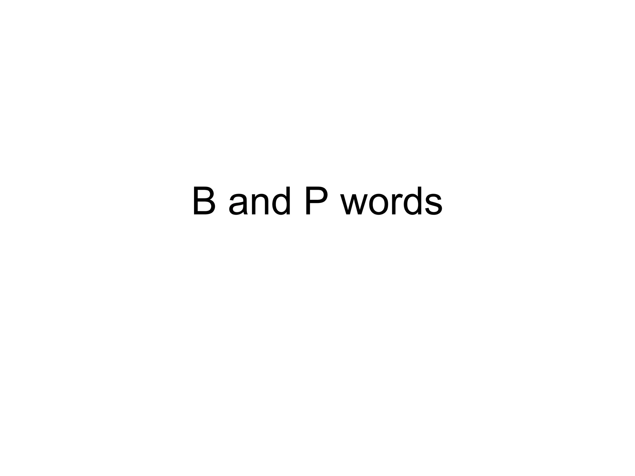 B and P word pics | PPT