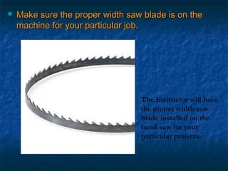 Band Saw Safety PPT | PPT