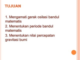 Bandul Matematis | PPTX