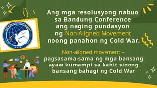 BANDUNG CONFERENCE.pptx hsuazsbhab hashasbajhvhh | PPTX
