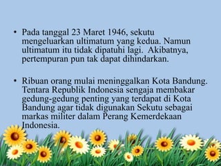 Bandung lautan api | PPTX