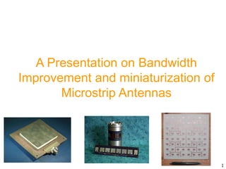 Bandwidth enhancement patch antenna | PPT