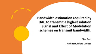 Digital transmission of high resolution signal and bandwidth ...