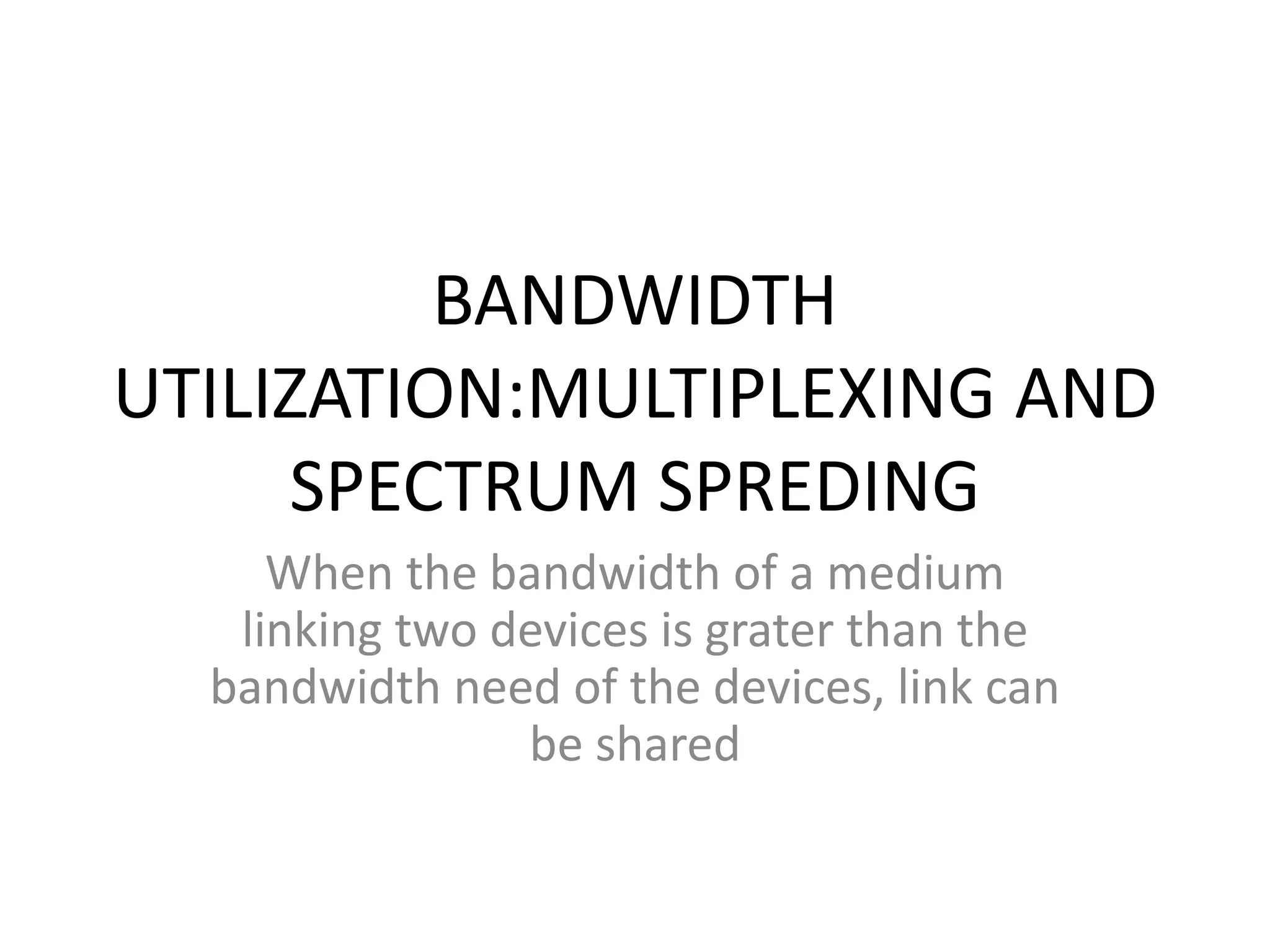 Bandwidth utilization | PPT