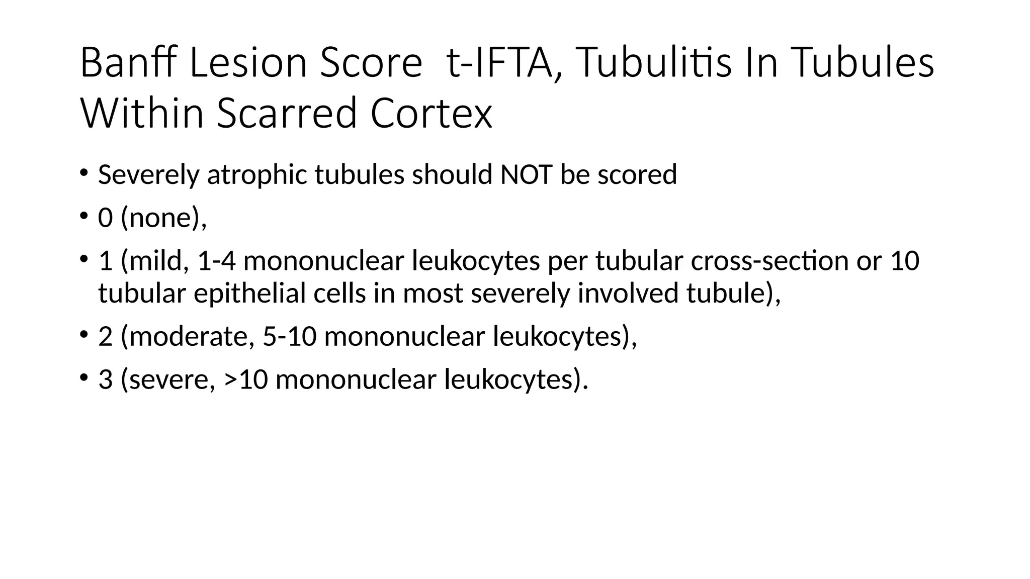 Banff classification and Banff scoring categories for kidney allograft.pptx