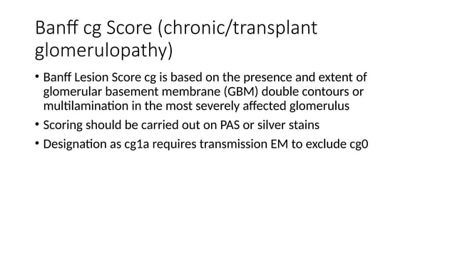 Banff classification and Banff scoring categories for kidney allograft.pptx