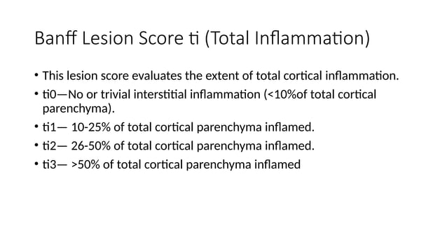 Banff classification and Banff scoring categories for kidney allograft.pptx