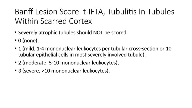 Banff classification and Banff scoring categories for kidney allograft.pptx