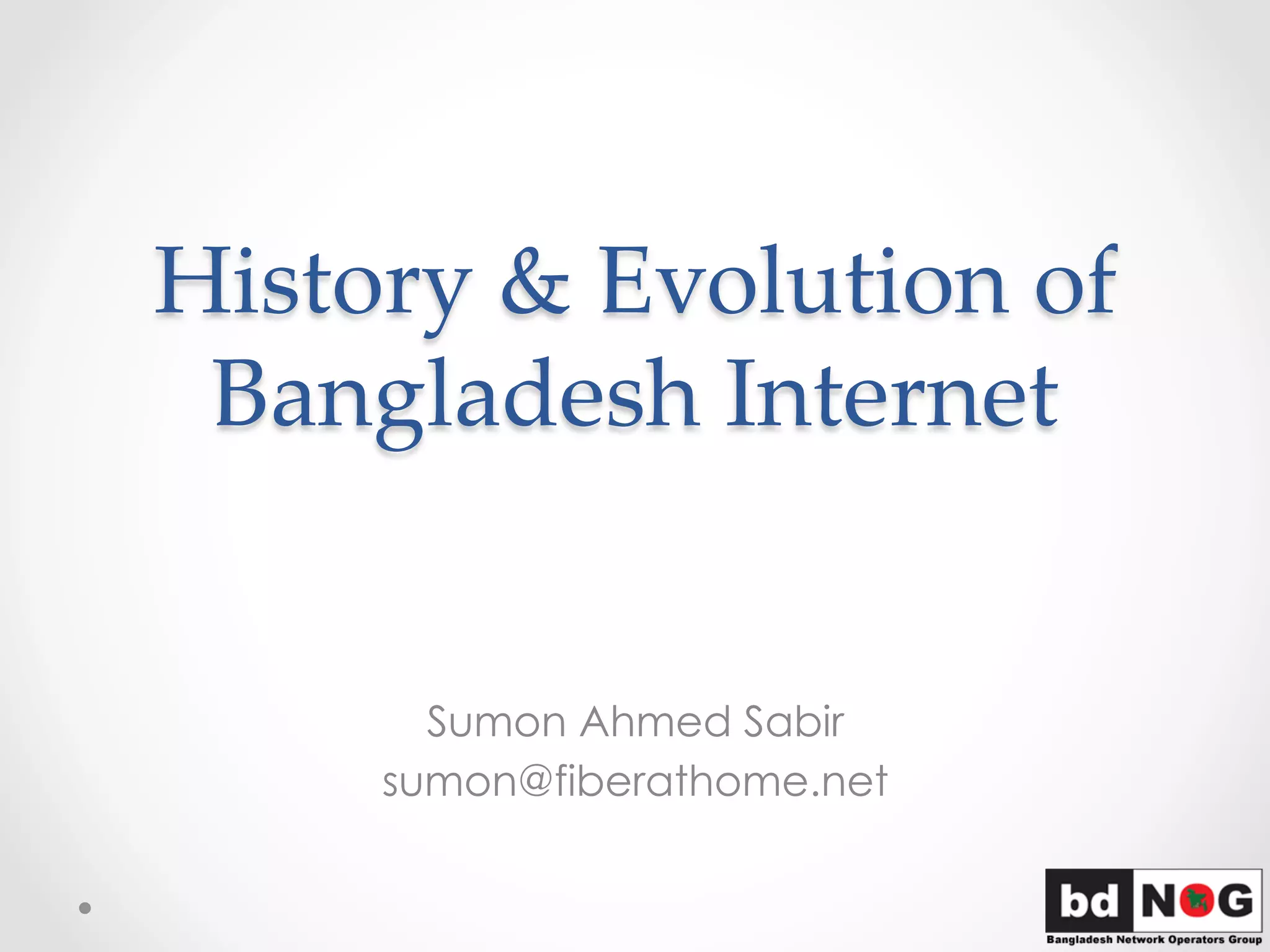 History and Evolution of Bangladesh Internet | PDF