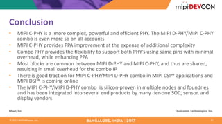 MIPI DevCon Bangalore 2017: C-PHY/D-PHY Combo Implementation and Use ...