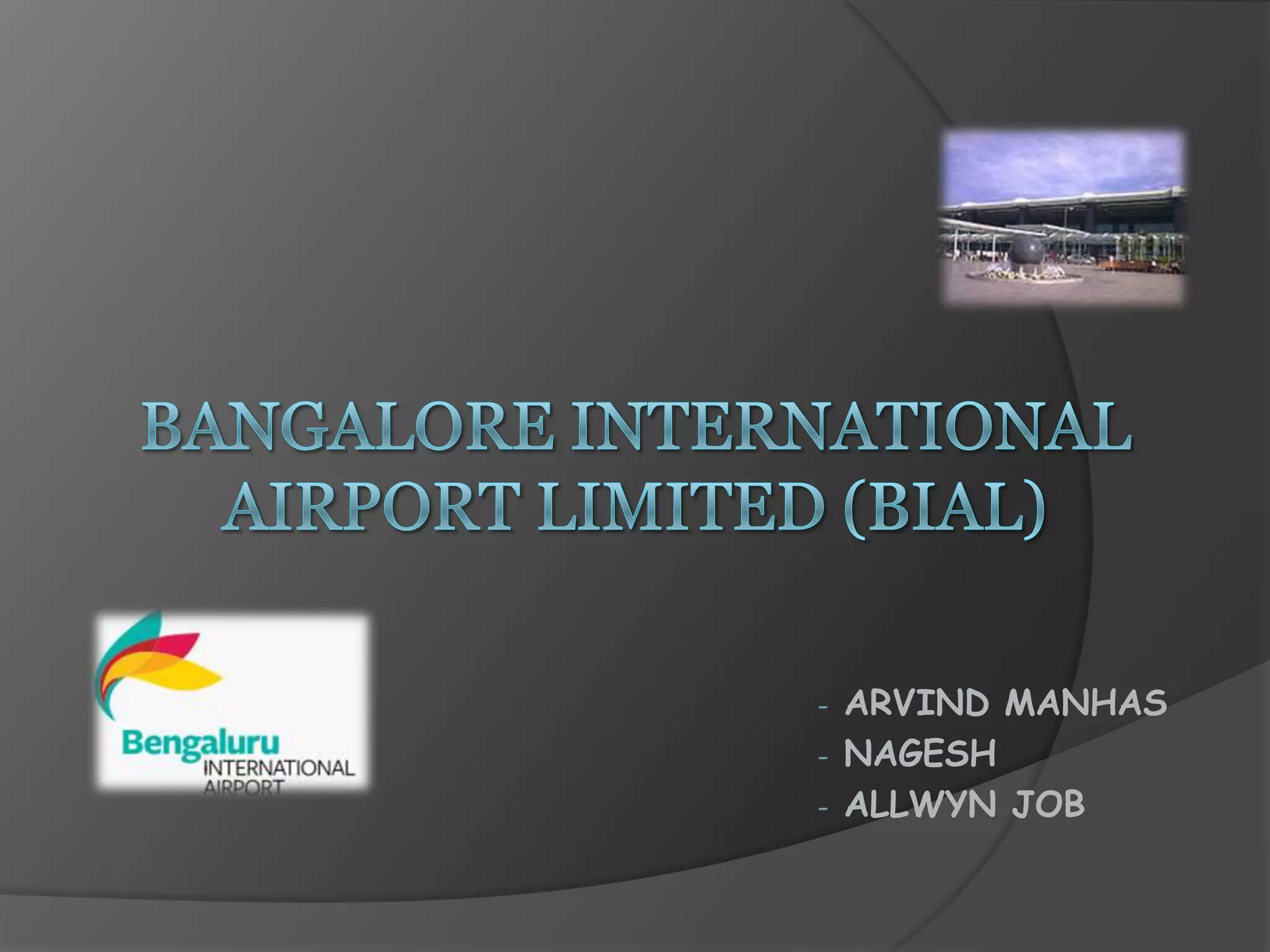 Bangalore international airport limited (bial) | PPTX