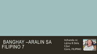 COT Lesson Plan SA FIL 7- Ikalawang Markahan | PPTX