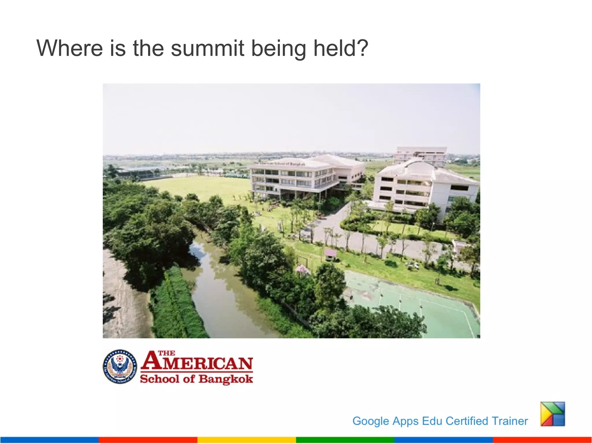 Google Apps for Education Bangkok Summit | PPT