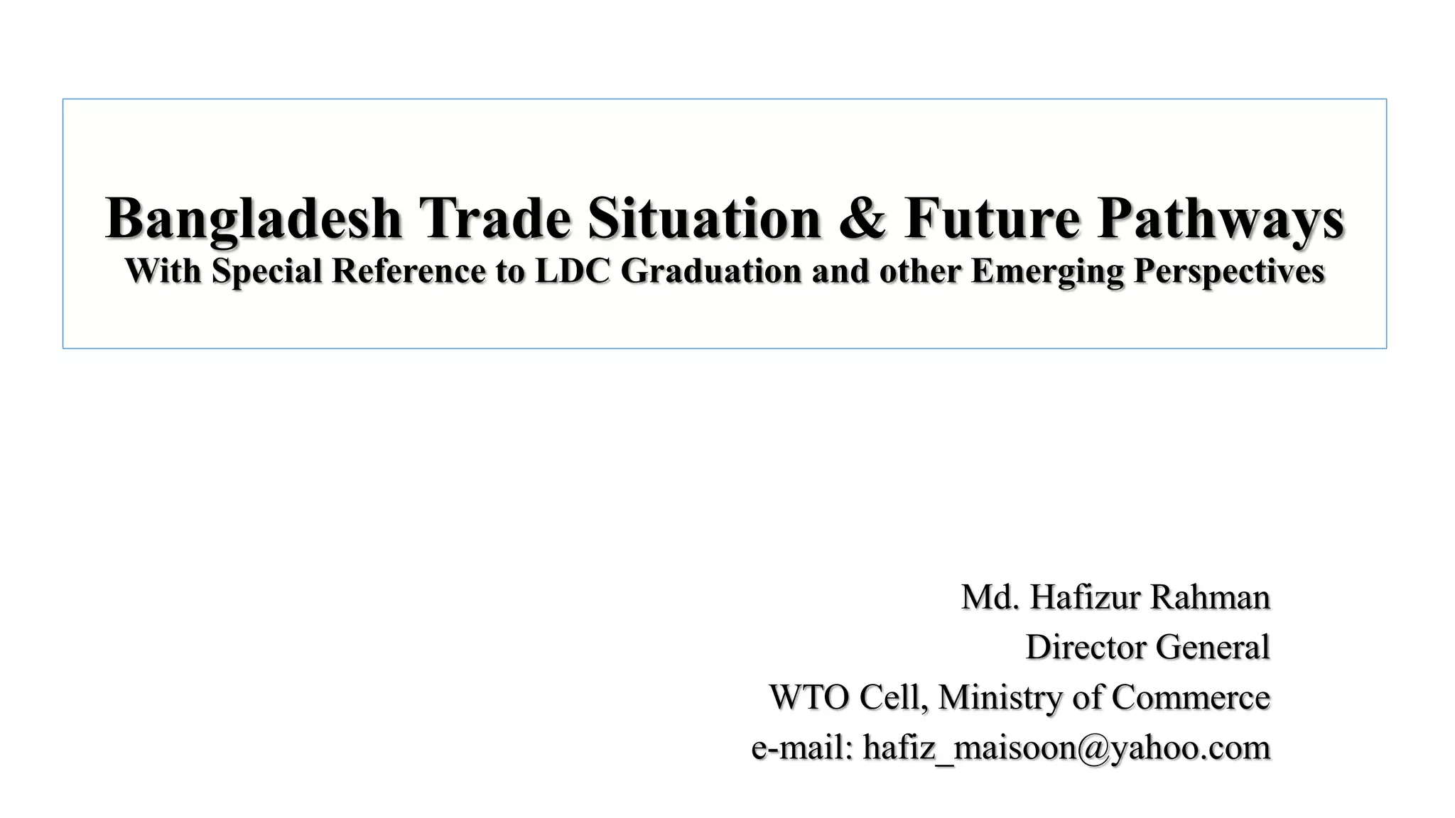 LDC Graduation and Trade Impact: Bangladesh | PPTX | Commodities | Economy