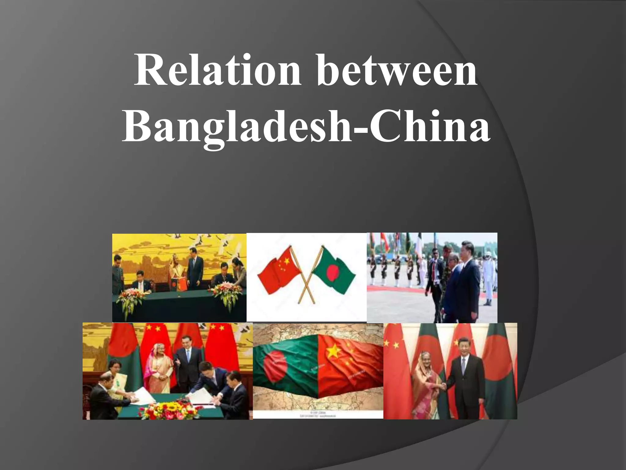 Bangladesh china relationship | PPTX